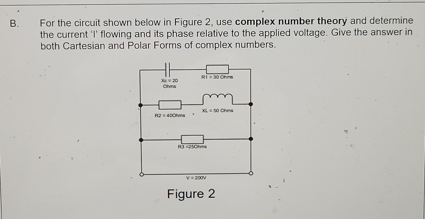 Solved for the Circuit shown below in figure 2, use complex | Chegg.com