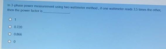 Solved In 3-phase power measurement using two wattmeter | Chegg.com