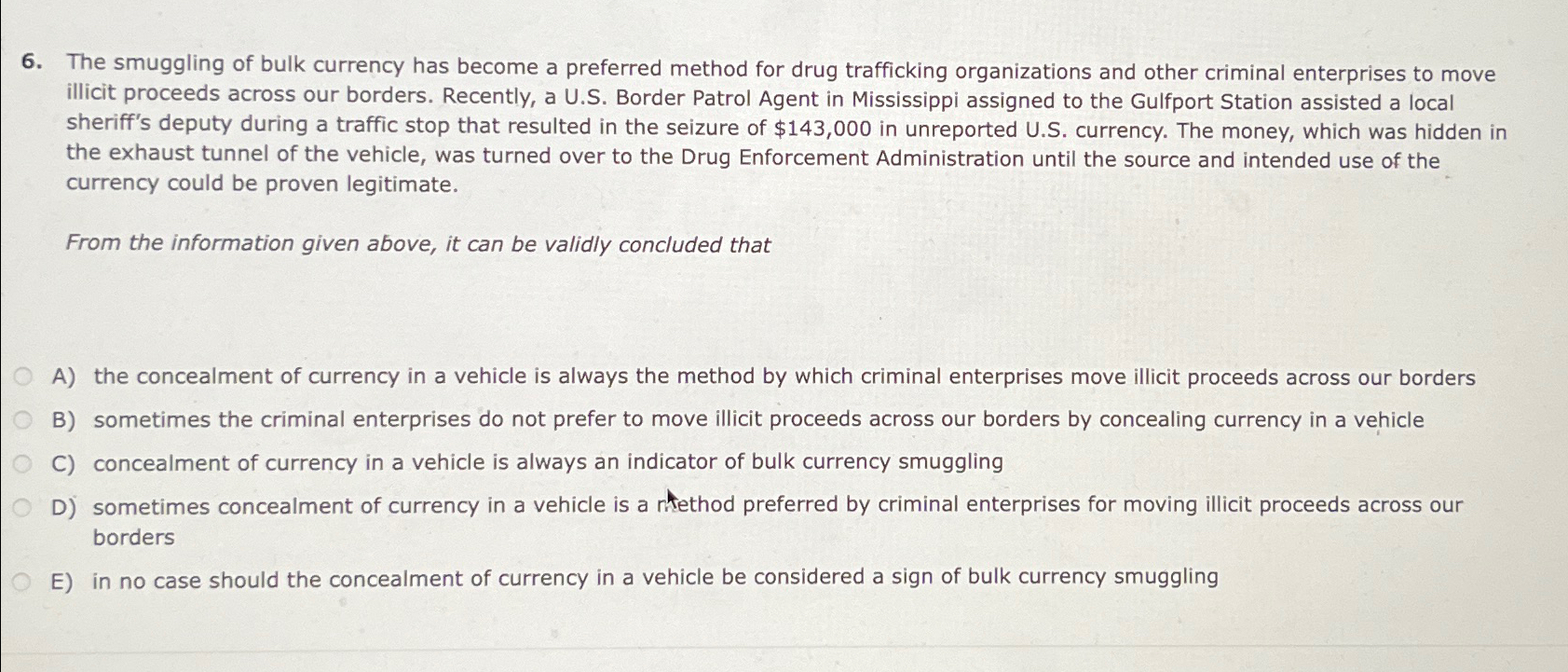 Solved The smuggling of bulk currency has become a preferred | Chegg.com