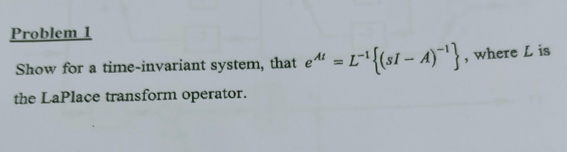 Problem Show for a time-invariant system, that | Chegg.com
