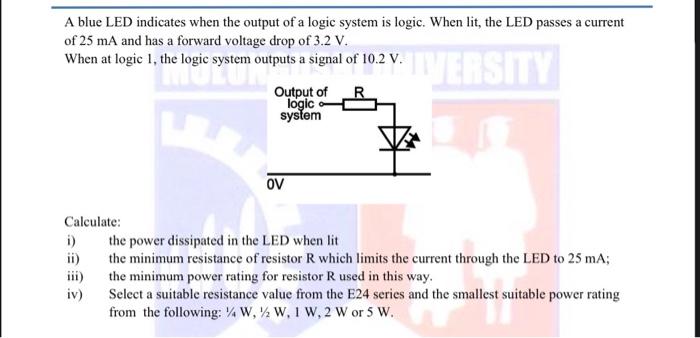 Solved A blue LED indicates when the output of a logic | Chegg.com