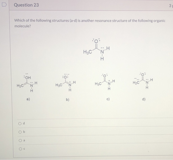 Solved Question 23 3 Which of the following structures (a-d) | Chegg.com