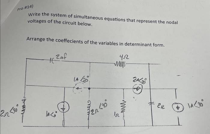 Solved pro \#14) Write the system of simultaneous equations | Chegg.com