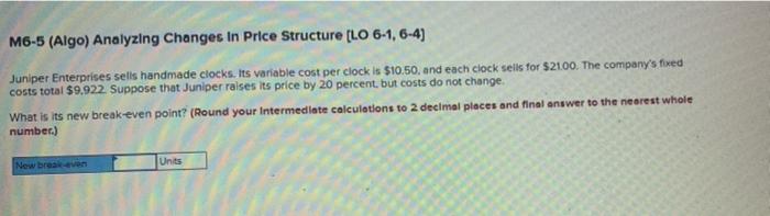 Solved M6-5 (Algo) Analyzing Changes in Price Structure [1.0 | Chegg.com