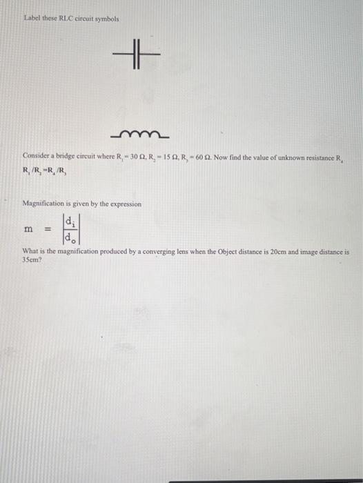 Solved Label these RIC circuit symbols Consider a bridge | Chegg.com