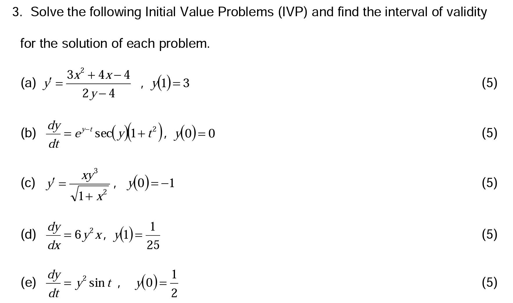 Solved 3. Solve the following Initial Value Problems (IVP) | Chegg.com