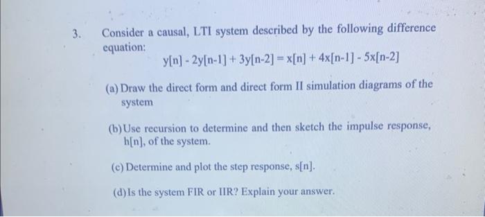 Solved Consider a causal, LTI system described by the | Chegg.com