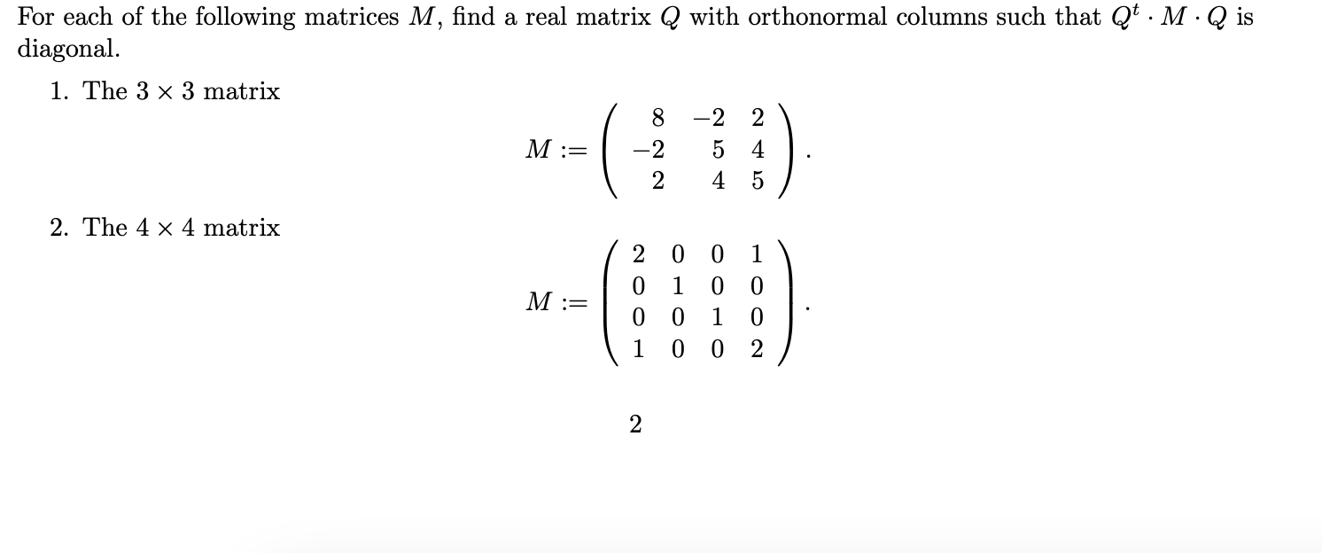Solved Part 2 ﻿For each of the following matrices M, ﻿find a | Chegg.com