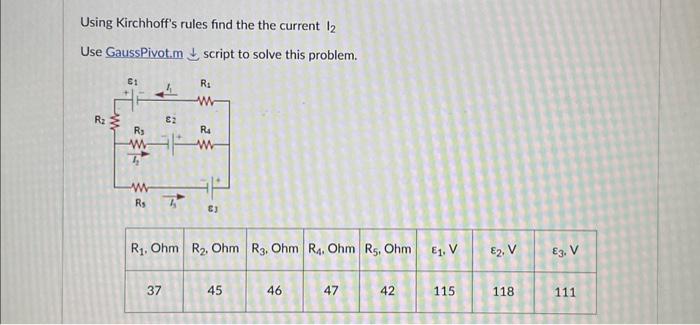 Solved Using Kirchhoff's rules find the the current I2 Use | Chegg.com