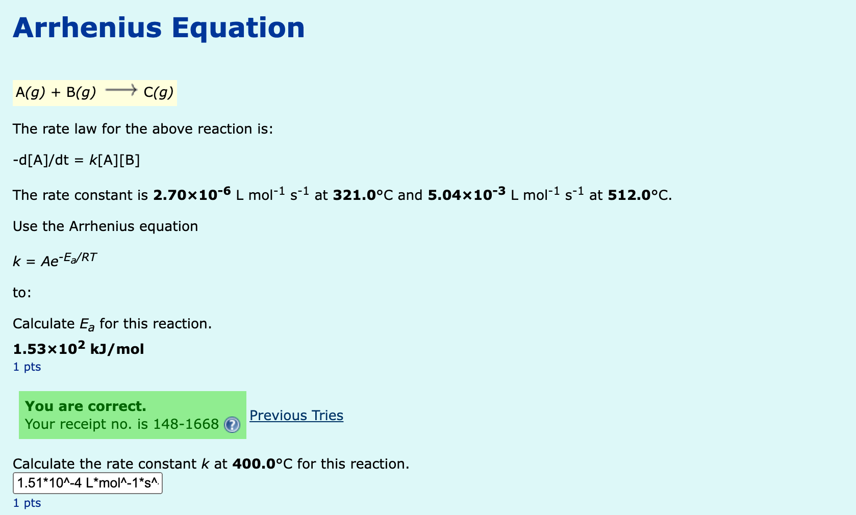 Solved Arrhenius EquationA(g)+B(g)longrightarrowC(g)The rate | Chegg.com