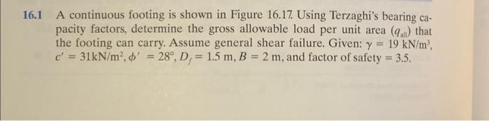 Solved 16.1 A continuous footing is shown in Figure 16.17. | Chegg.com