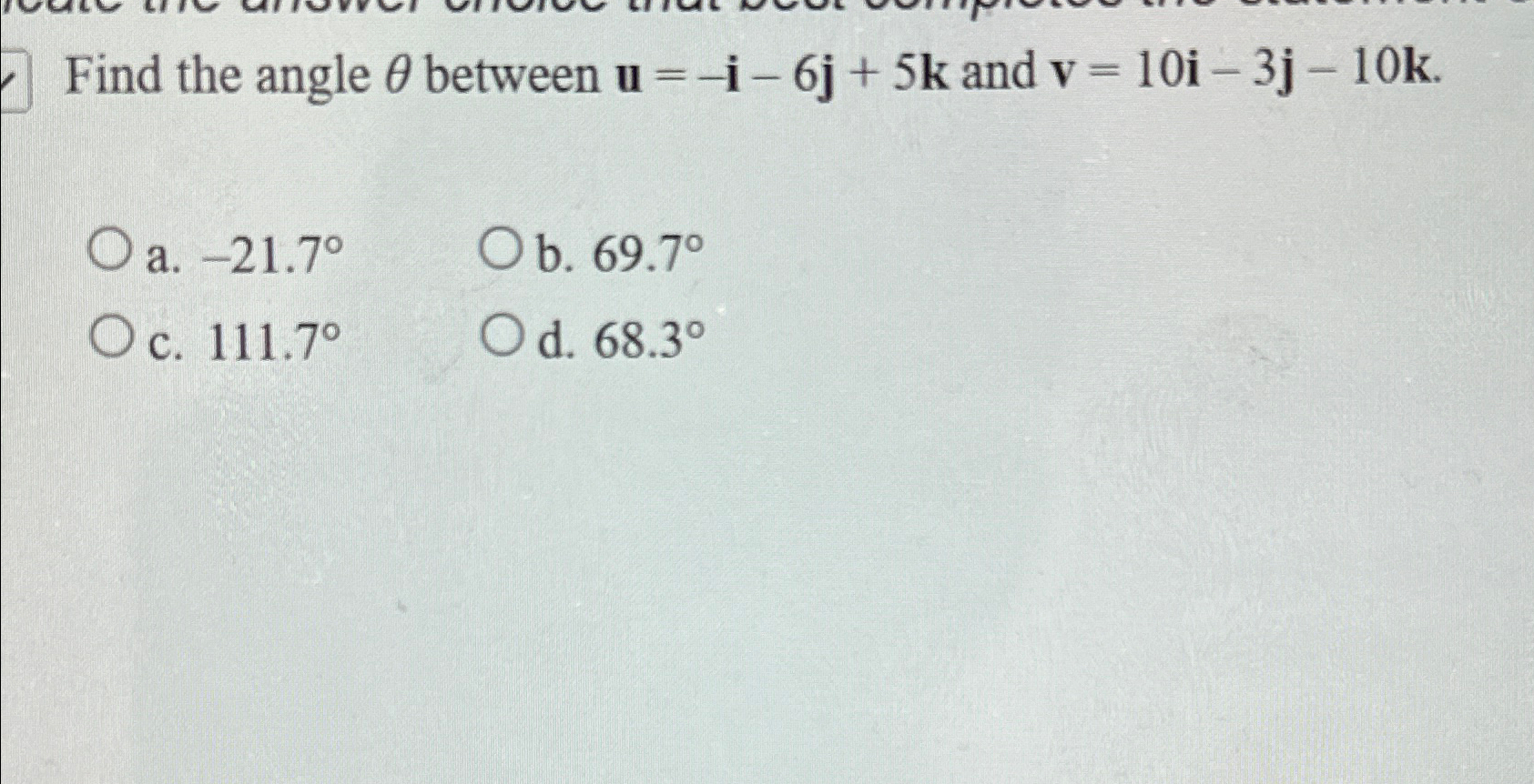 Solved Find the angle θ ﻿between u=-i-6j+5k ﻿and | Chegg.com