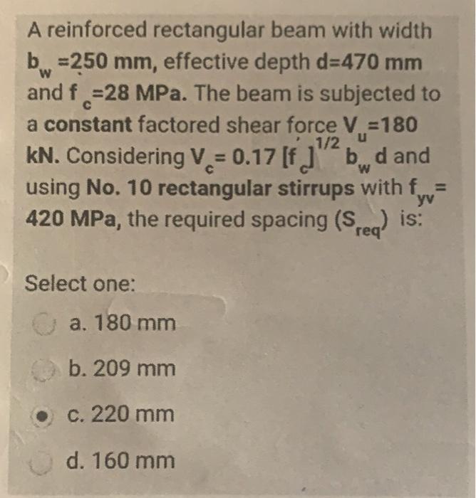 Solved A reinforced rectangular beam with width b =250 mm, | Chegg.com