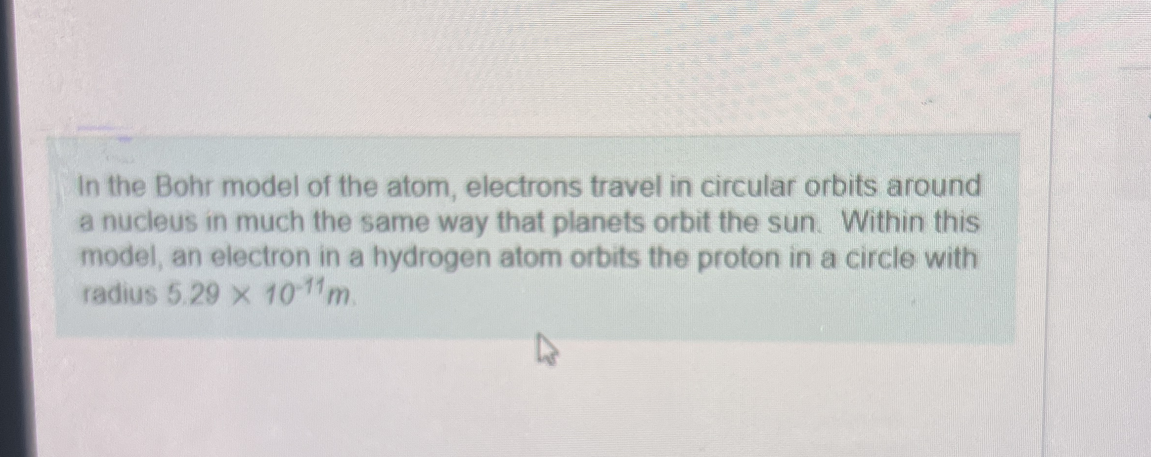 In the Bohr model of the atom, electrons travel in | Chegg.com