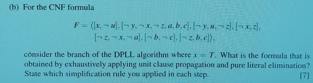 Solved (b) For the CNF formula F = ([x, – u), (- y, - x, 2, | Chegg.com