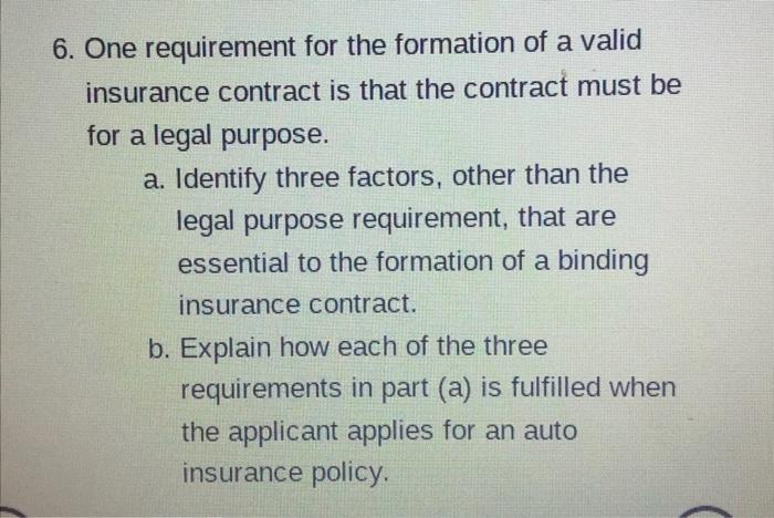 Solved 6. One requirement for the formation of a valid | Chegg.com