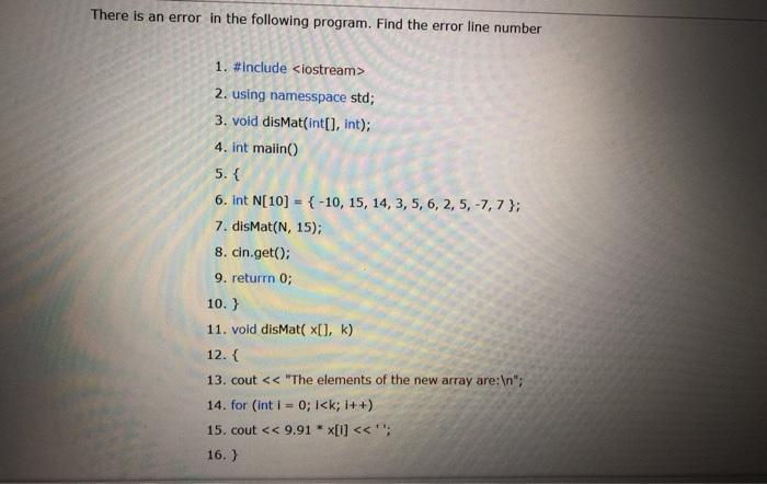 Solved There is an error in the following program. Find the | Chegg.com