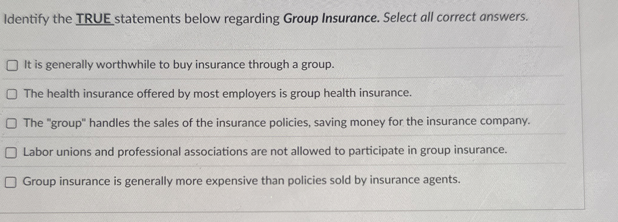 Solved Identify the TRUE statements below regarding Group | Chegg.com