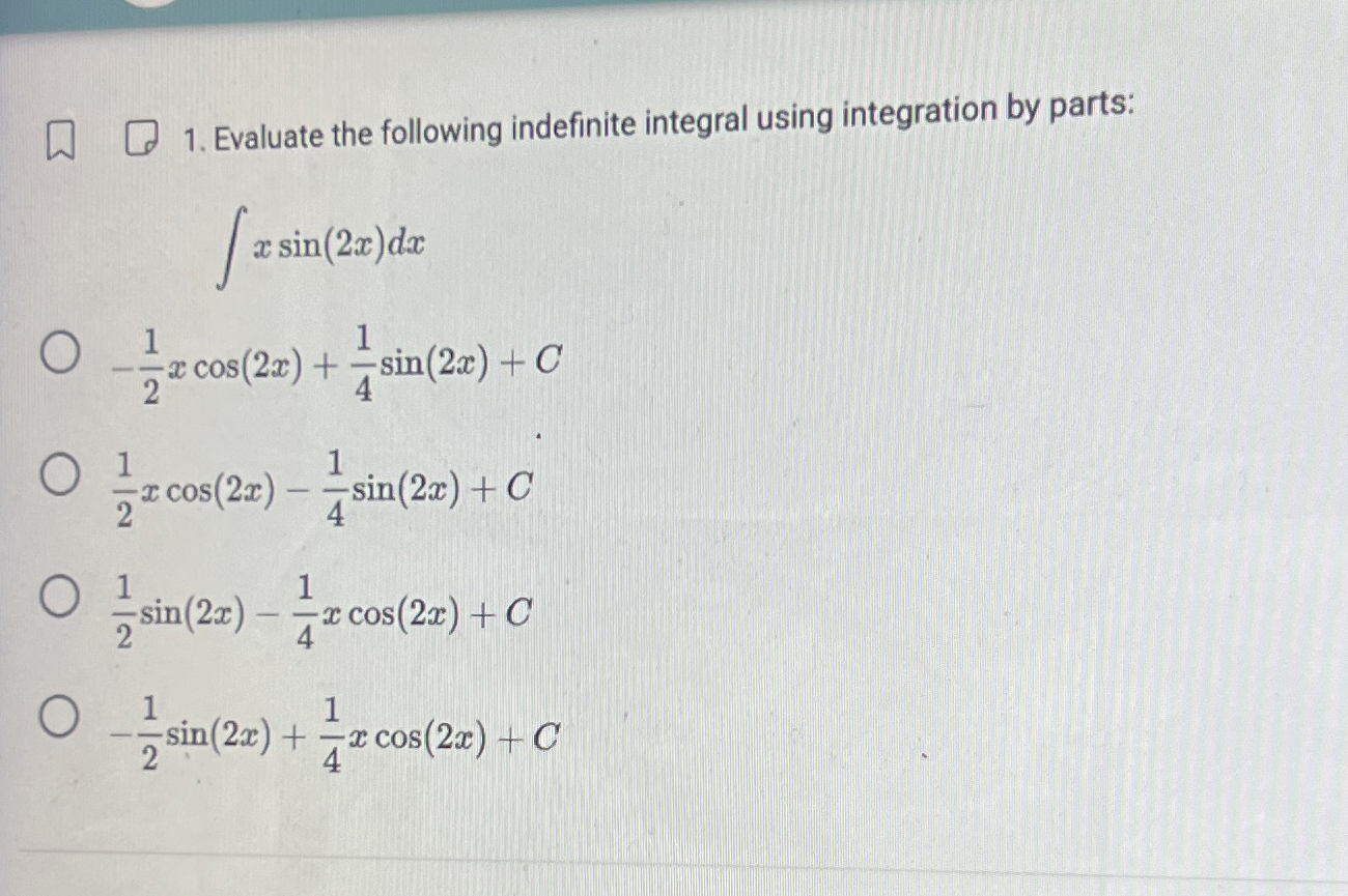 Solved Evaluate the following indefinite integral using | Chegg.com