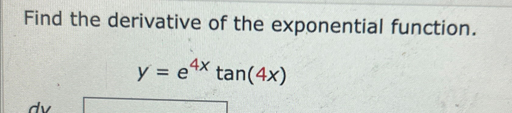 Solved Find the derivative of the exponential | Chegg.com
