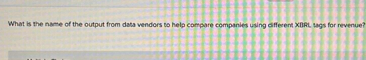 Solved What is the name of the output from data vendors to | Chegg.com