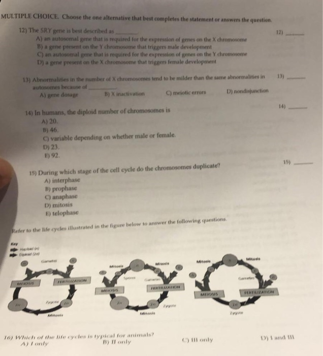 Solved MULTIPLE CHOICE Choose the one alternative that best | Chegg.com