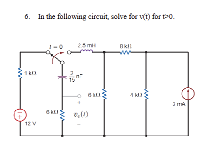 Solved In ﻿the following circuit, solve for v(t) ﻿for t>0. | Chegg.com
