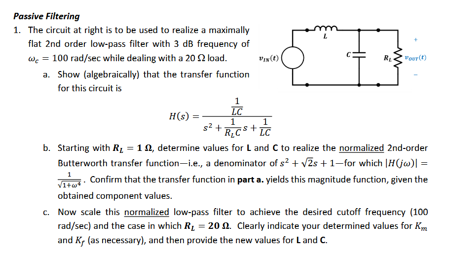 Solved Passive FilteringThe circuit at right is to be used | Chegg.com
