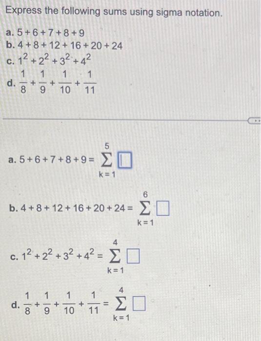 Solved Express the following sums using sigma notation. a. | Chegg.com