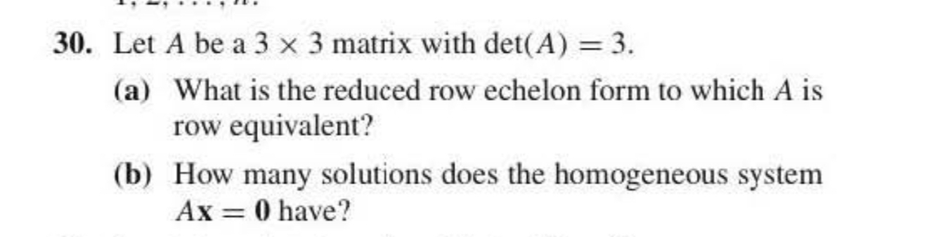 Solved Let A ﻿be a 3×3 ﻿matrix with det(A)=3.(a) ﻿What is | Chegg.com