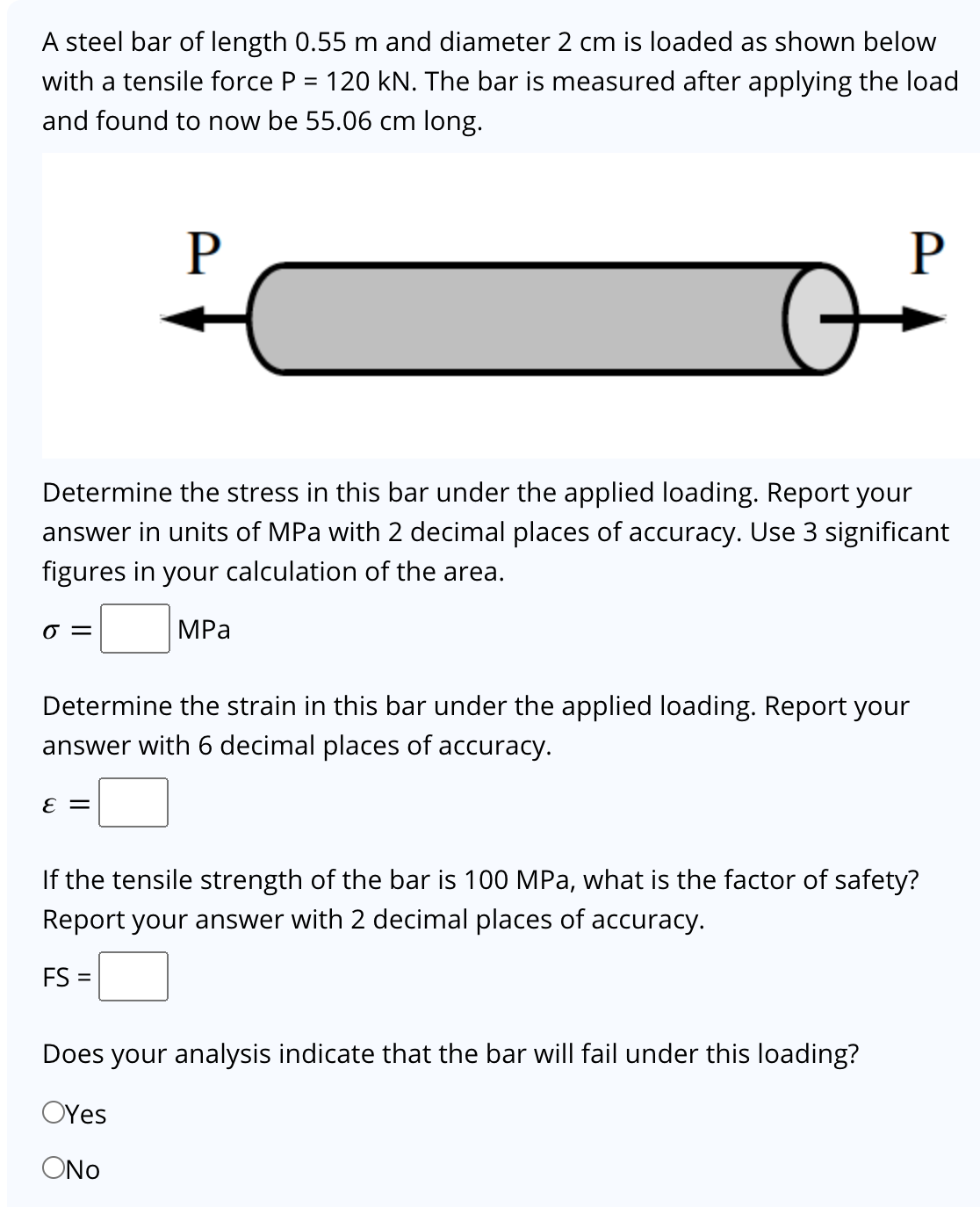 Solved A steel bar of length 0.55m ﻿and diameter 2cm ﻿is | Chegg.com
