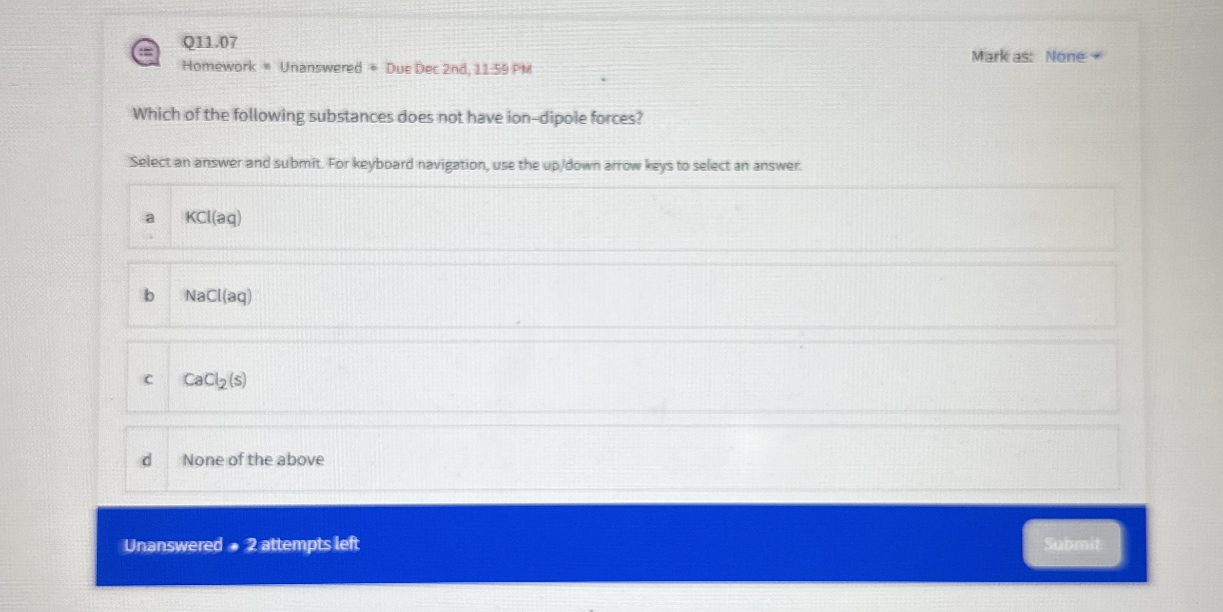 Solved Q11.07Homework - ﻿Unanswered - ﻿Due Dec 2nd, 11.59 | Chegg.com