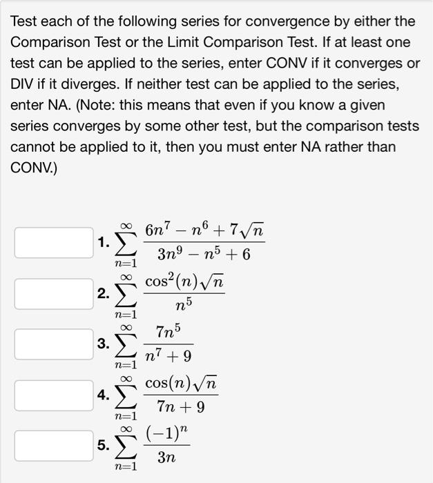 Solved Test each of the following series for convergence by | Chegg.com