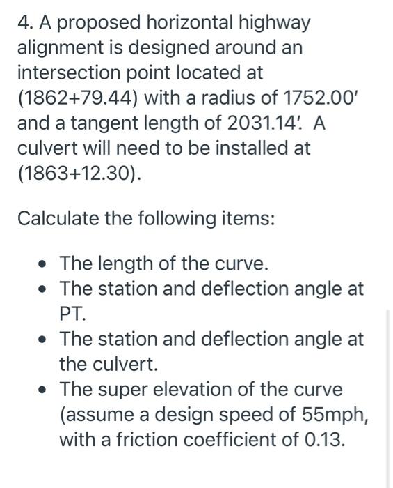 Solved 4. A proposed horizontal highway alignment is | Chegg.com