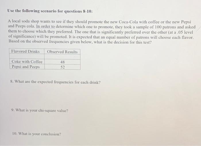 Solved Use the following scenario for questions 8-10: A | Chegg.com