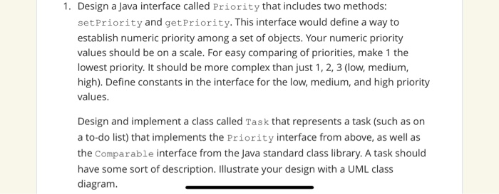 Solved 1. Design a Java interface called Priority that | Chegg.com