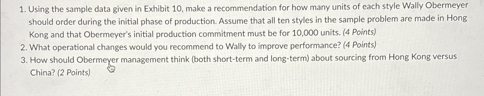 Solved Using the sample data given in Exhibit 10, ﻿make a | Chegg.com