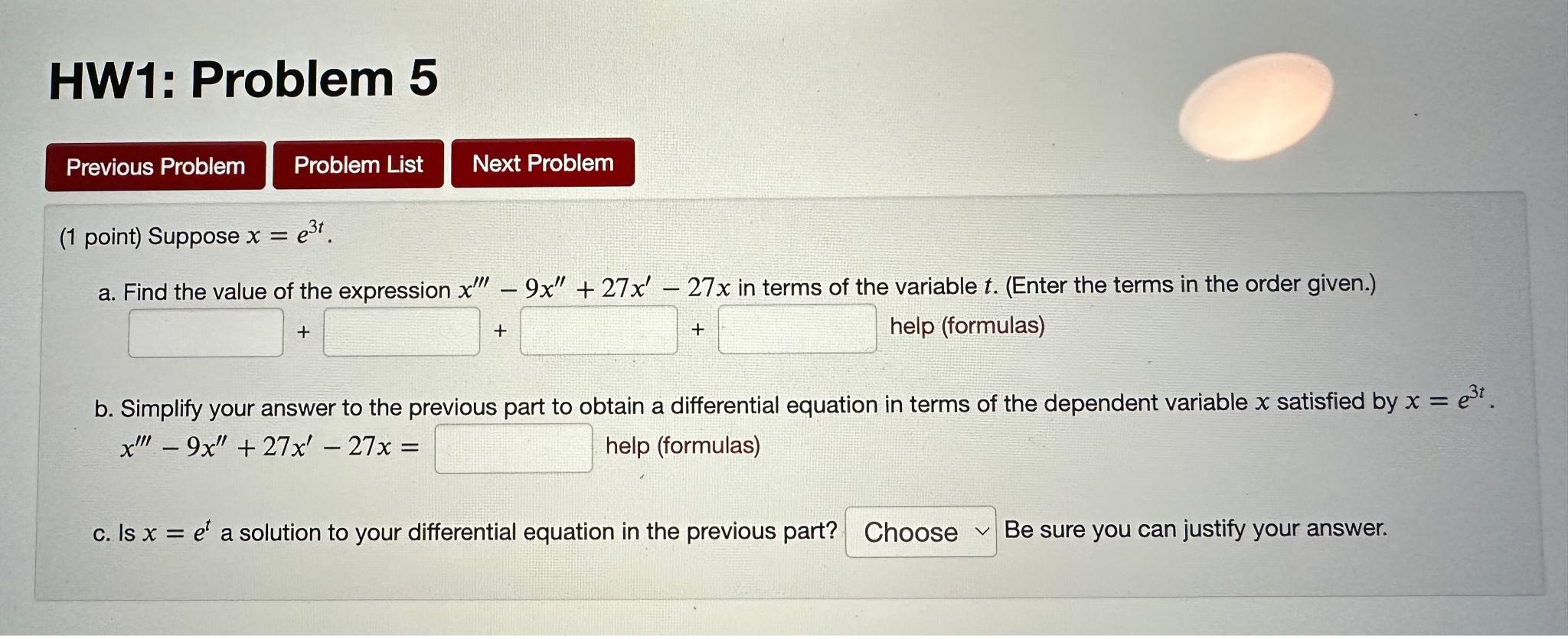 Solved HW1: Problem 5(1 ﻿point) ﻿Suppose x=e3t.a. ﻿Find the | Chegg.com