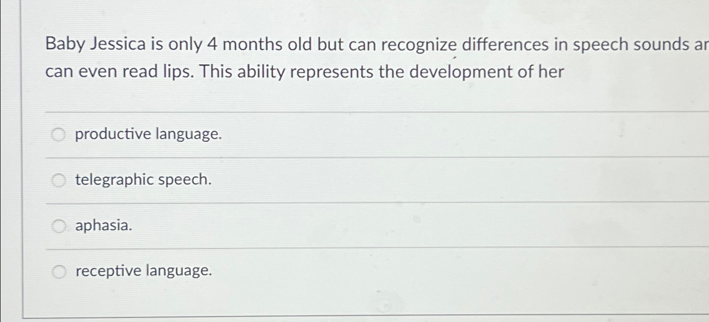 Solved Baby Jessica is only 4 ﻿months old but can recognize | Chegg.com