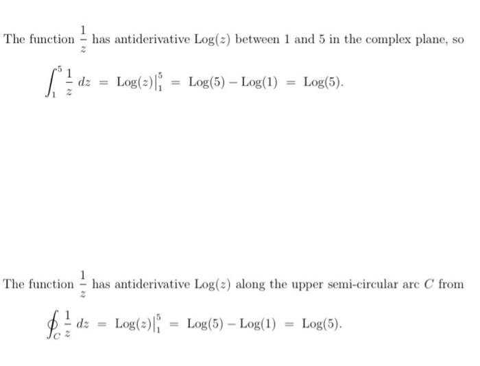 Solved The function z1 has antiderivative log(z) between 1 | Chegg.com
