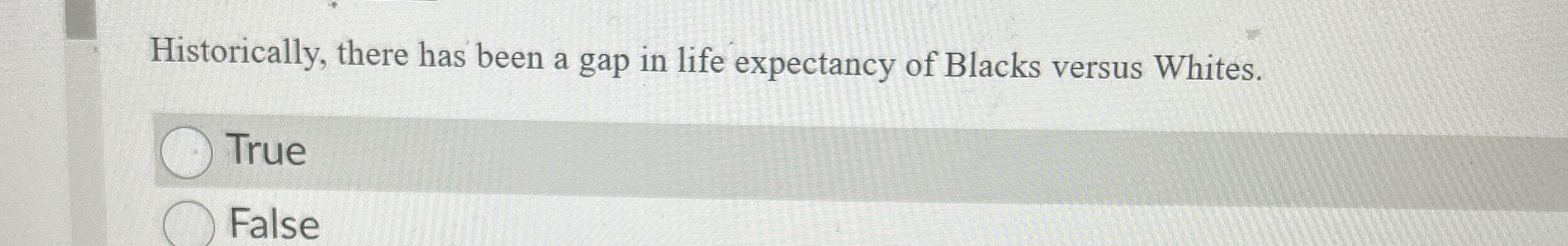 Solved Historically, there has been a gap in life expectancy | Chegg.com