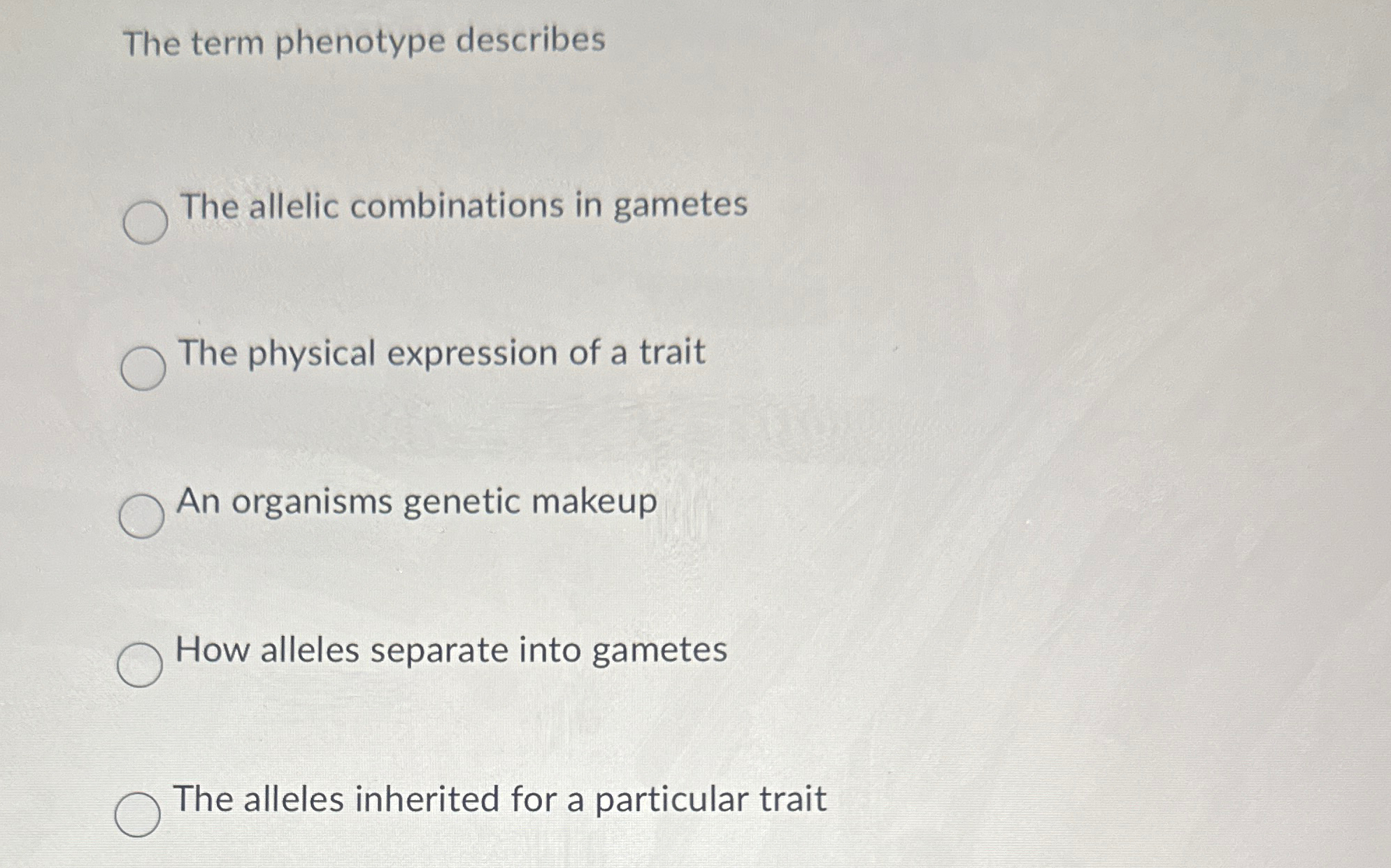 Solved The term phenotype describesThe allelic combinations | Chegg.com