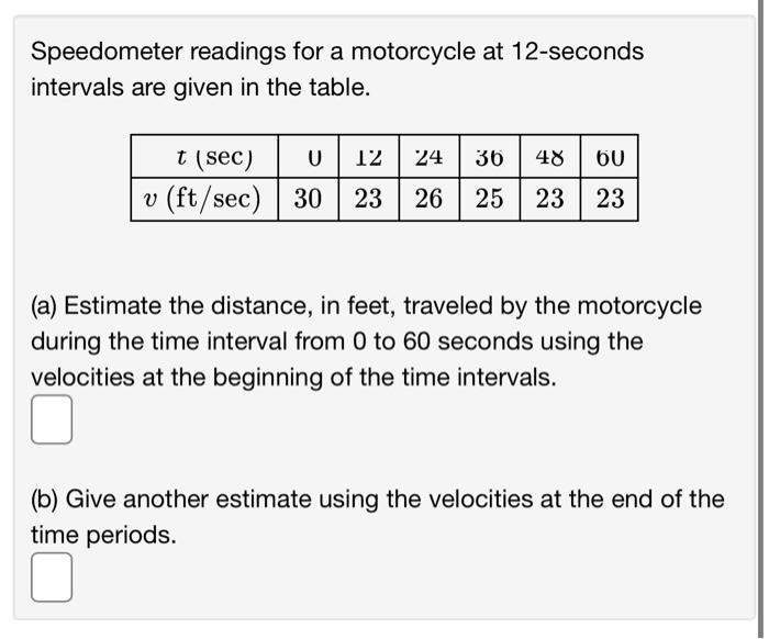 Solved Speedometer readings for a motorcycle at 12 -seconds | Chegg.com