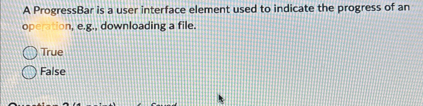 Solved A ProgressBar is a user interface element used to | Chegg.com
