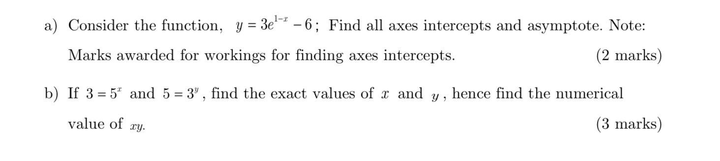 Solved a) ﻿Consider the function, y=3e1-x-6; Find all axes | Chegg.com