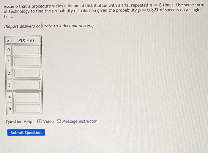 Solved Assume that a procedure yields a binomial | Chegg.com Solved Assume that a procedure yields a binomial | Chegg.com