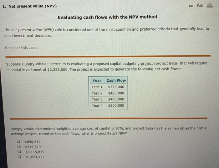 Solved Aa Aa 1. Net present value (NPV) Evaluating cash | Chegg.com
