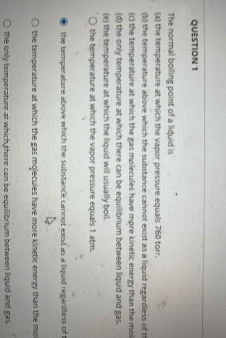 Solved QUESTION 1The normal boiling point of a liquid is(a) | Chegg.com