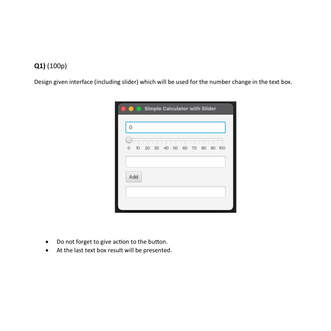 Solved Q1) (100p)Design given interface (including slider) | Chegg.com