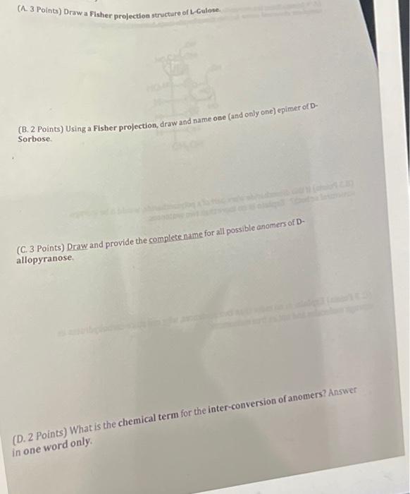 Solved (A. 3 Points) Draw a Fisher projection structure of | Chegg.com
